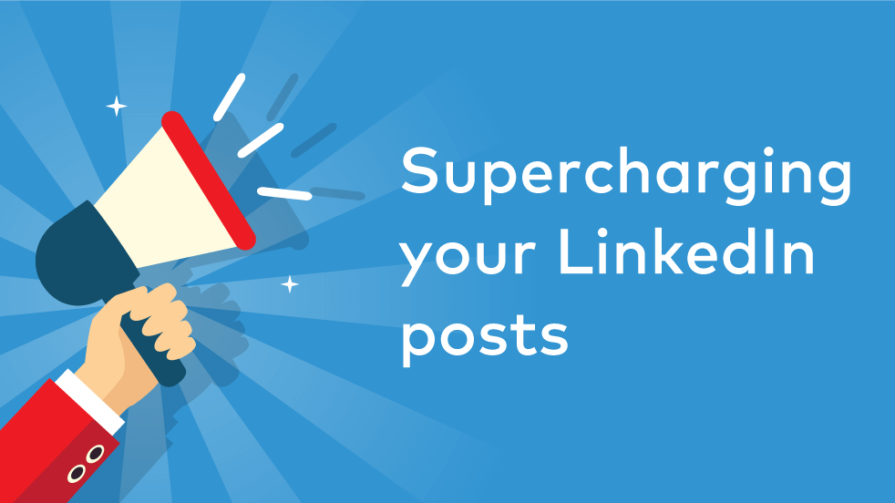 How To Use Linkedin Sponsored Content to Supercharge Your Posts